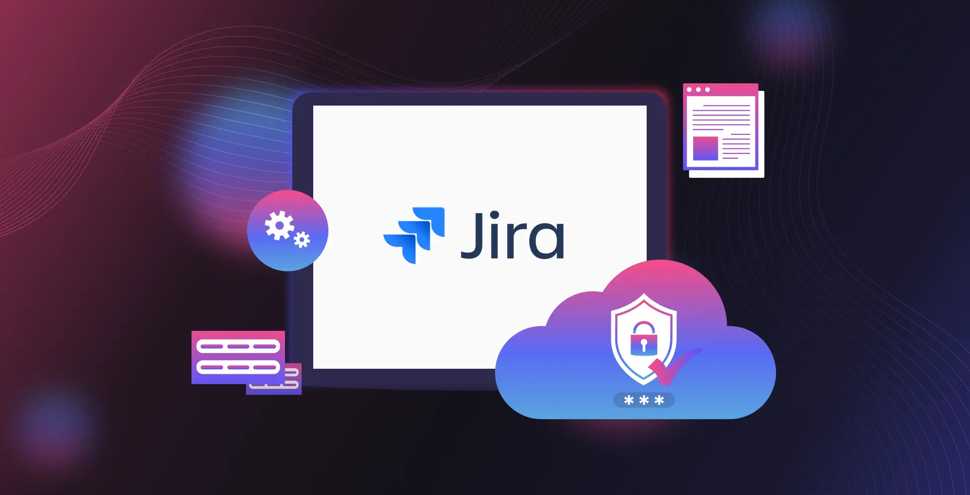Jira Security Best Practices to Safeguard PII ,PHI and Confidential Elements
